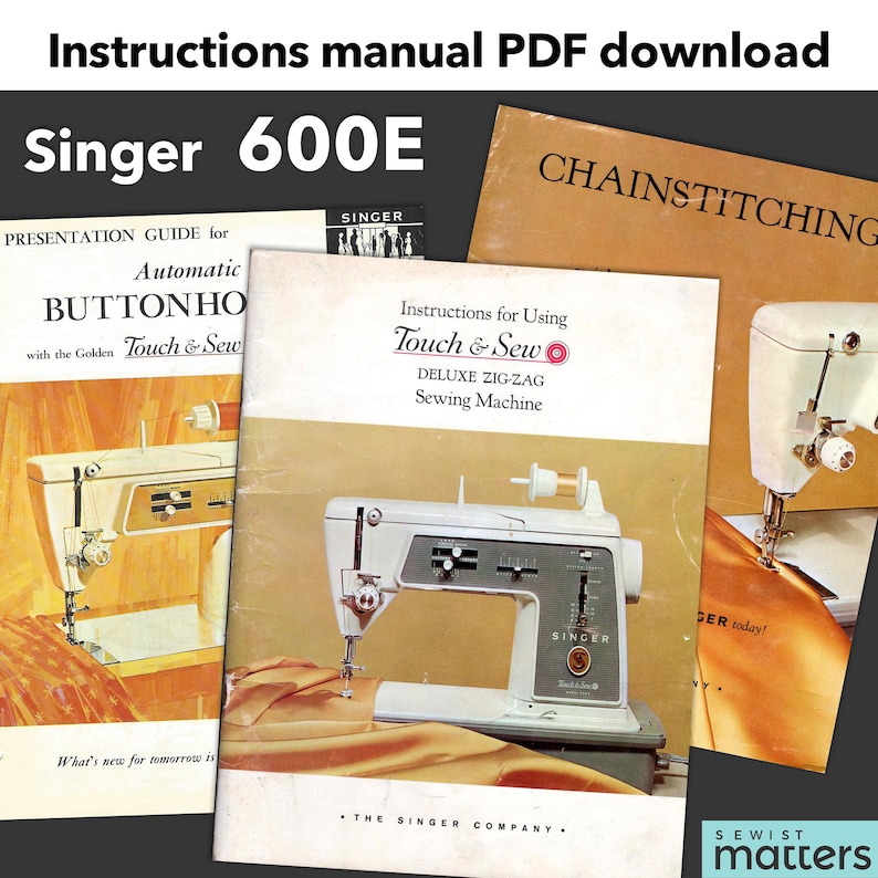 Singer 600E Touch & Sew Sewing Machine Instruction Manual PDF ...