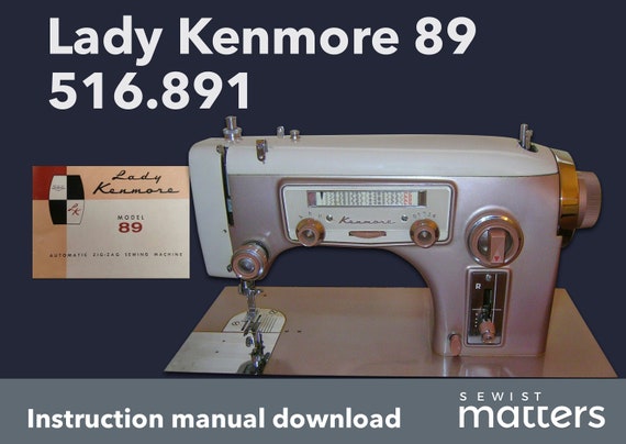 Lady Kenmore 89 516.891 Sewing Machine Instruction Manual PDF - Etsy