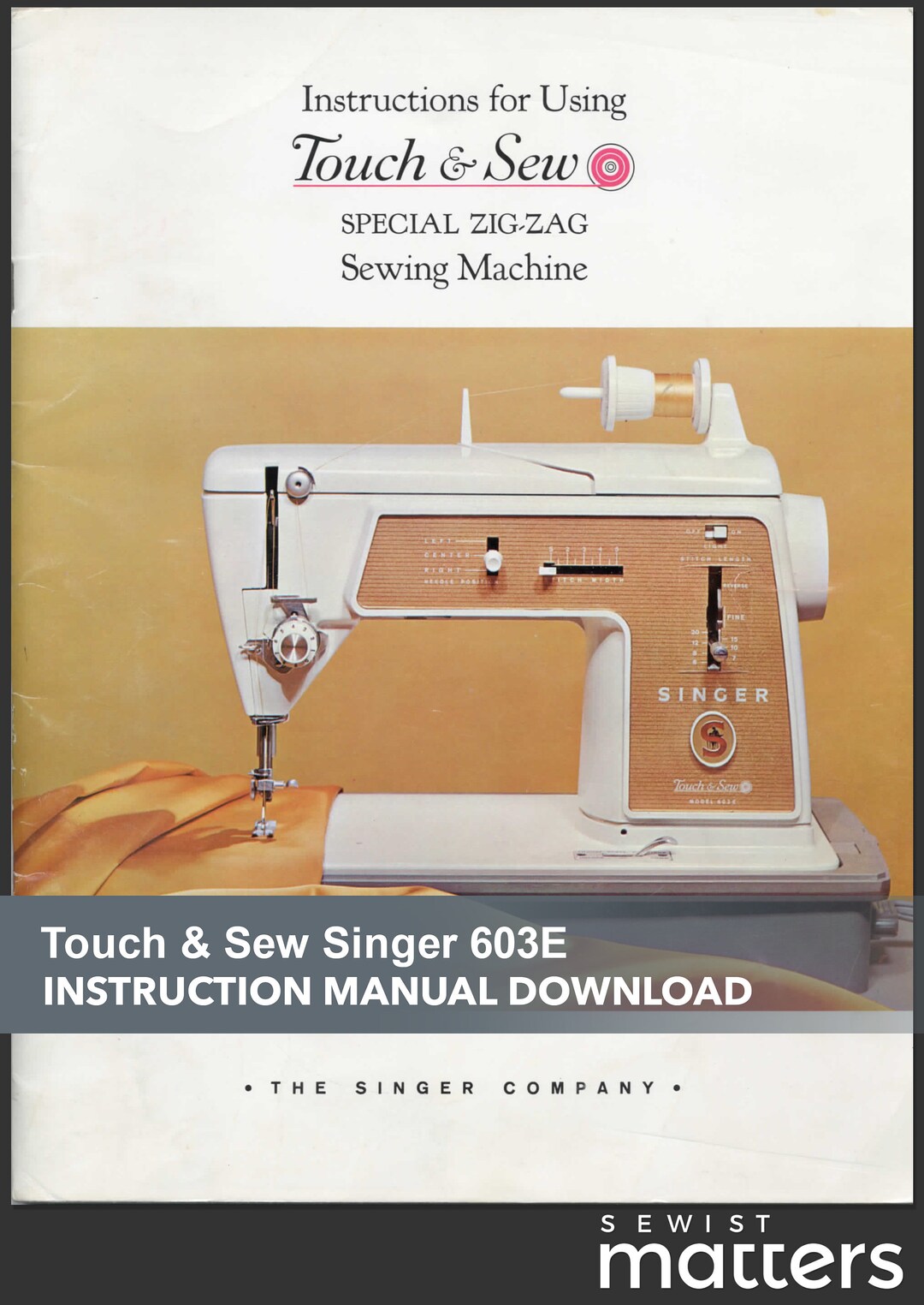 Singer 603 603E Touch & Sew Sewing Machine Manual PDF + Chainstitiching ...