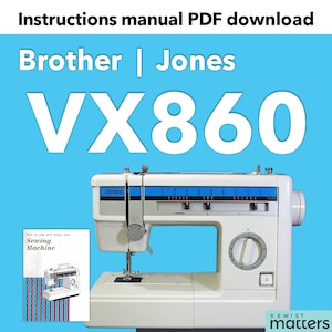 Jones Brother VX860-VX880-VX883-VX855-VX857 Manual - PDF Digital ...