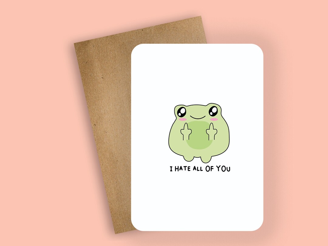 I Hate All of You // Greeting Cards, Food Pun, Humour Card, Funny Card ...