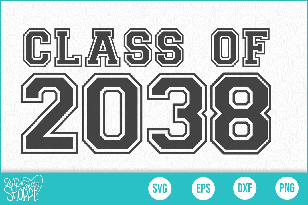 Class of 2038 SVG - Etsy