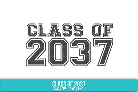Class of 2037 SVG Graduation Senior Silhouette Cricut - Etsy