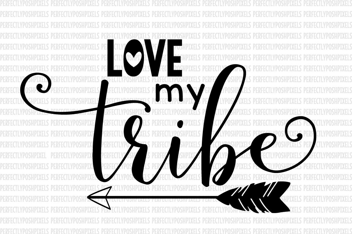 Love my tribe Raising my tribe SVG DXF EPS png Cut Files Clip | Etsy