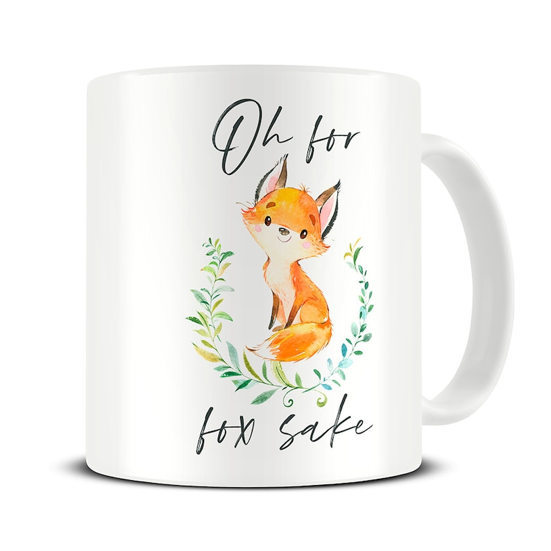 Oh for Fox Sake Mug, Cute Coffee Mug, Gift for Her, Best Friend Gifts ...
