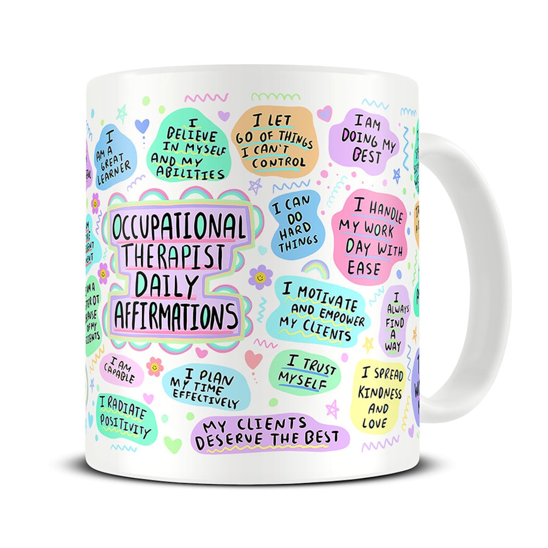 Occupational Therapy Gifts Affirmations Coffee Mug OT Gift Occupational ...