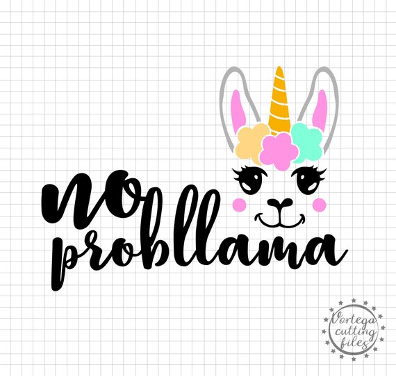 Visual Arts No probllama svg Cute llama cut file Funny svg design for ...