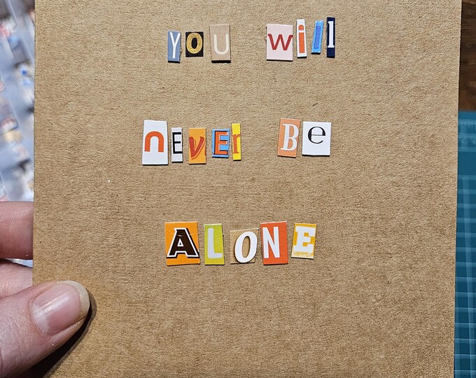 Never Alone--mildly Alarming Love Note Card (blank Inside) Handmade ...