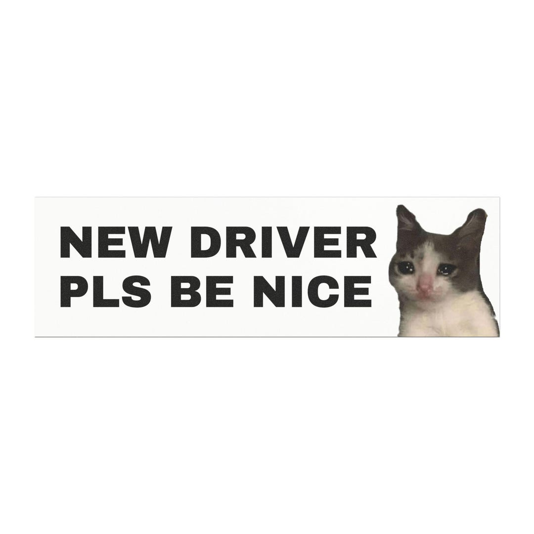 New Driver Funny Gag Meme New Driver Please Be Nice Car Magnets - Etsy