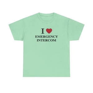 I Heart Emergency Intercom Merch Fan Shirt, Unisex Tee, Emergency ...