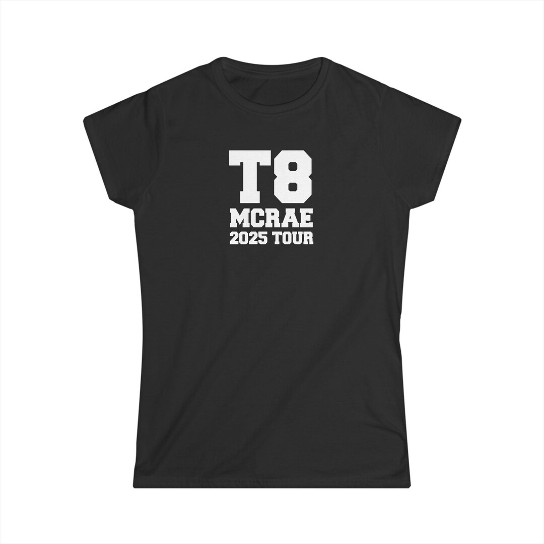 T8 Mcrae 2025 Tate Miss Possessive Tour Shirt, Fitted Women's Softstyle ...