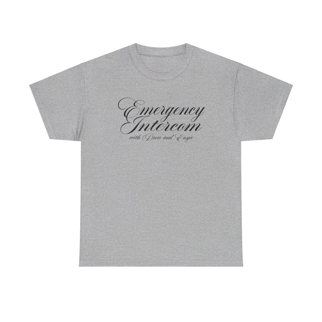 Emergency Intercom Drew & Enya Shirt Black Text Unisex Tee Podcast Fan Merch - Etsy