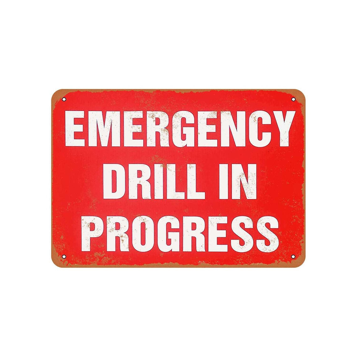 Emergency Drill in Progress Vintage Look Metal Sign | Etsy