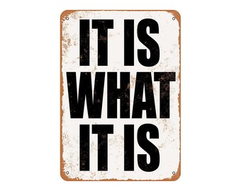 Is What It is Sign | Etsy