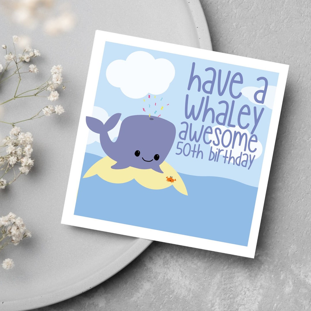 Have A Whaley Awesome 50th Birthday Card, Have A Really Awesome ...