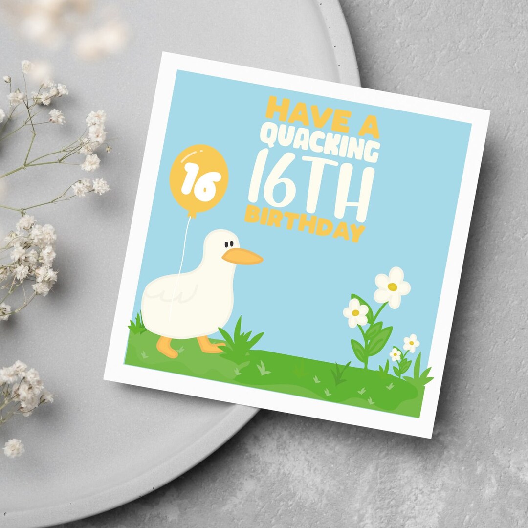 Have A Quacking 16th Birthday Card, Punny Duck Card, Card for Him ...