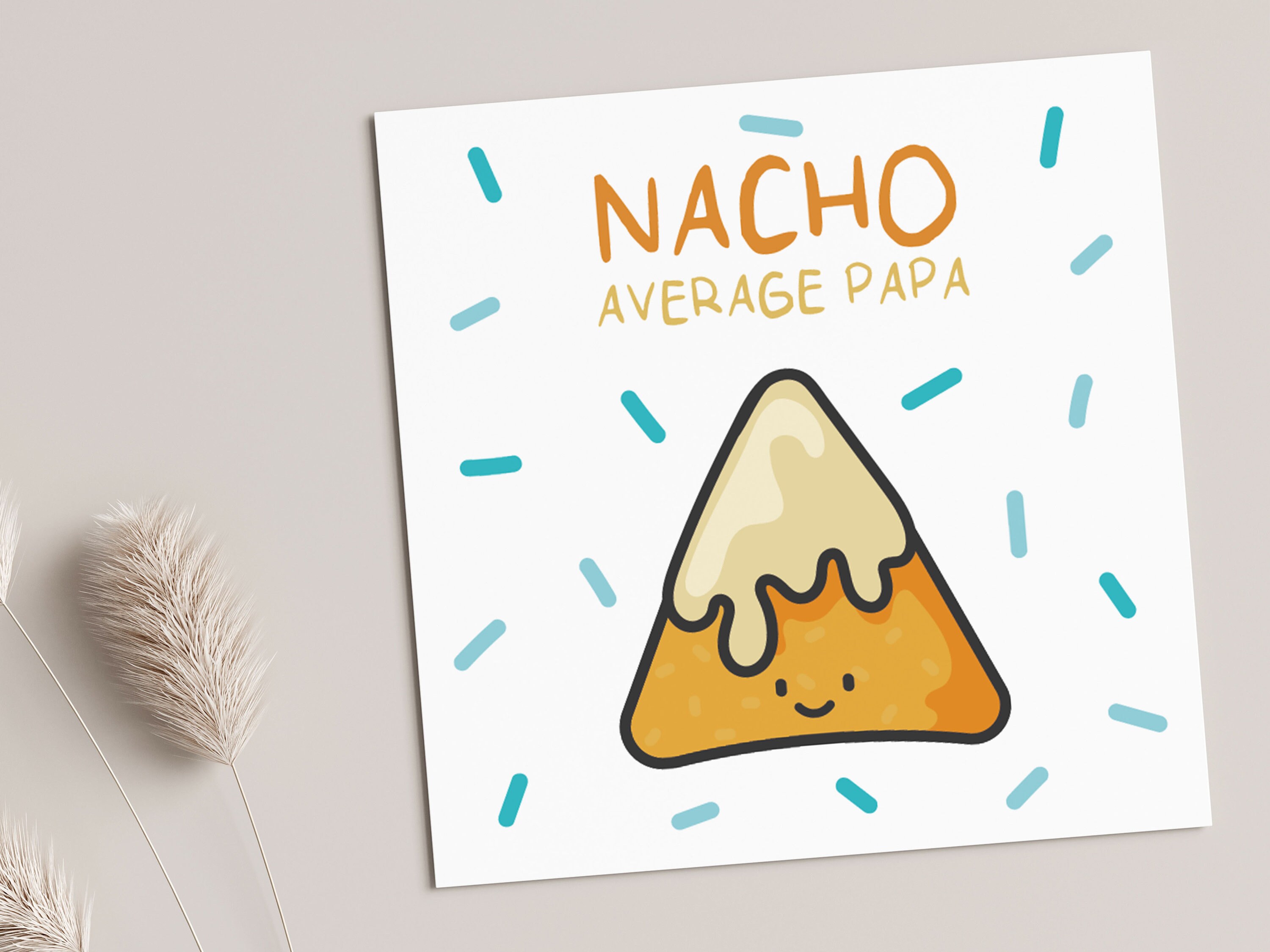 Nacho Average Papa Father's Day Card Funny Fathers Day - Etsy