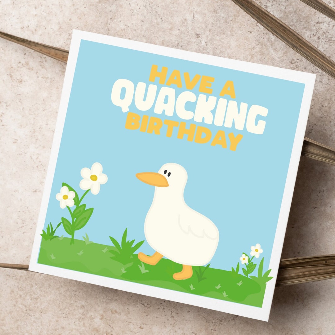 Have A Quacking Birthday Card, Punny Duck Card, Card for Him, Funny ...