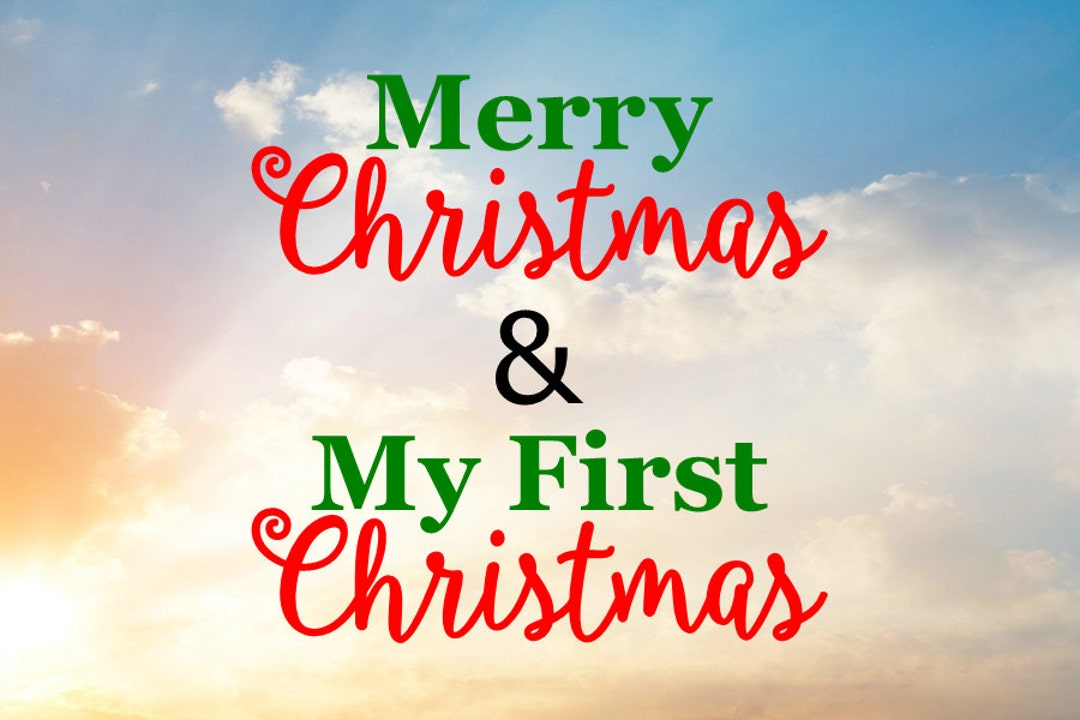 Merry Christmas & First Christmas SVG Cut File (digital Download) - Etsy
