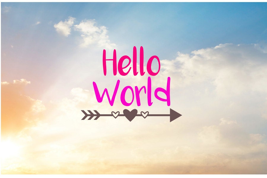 Hello World SVG file for cutting machine | Etsy