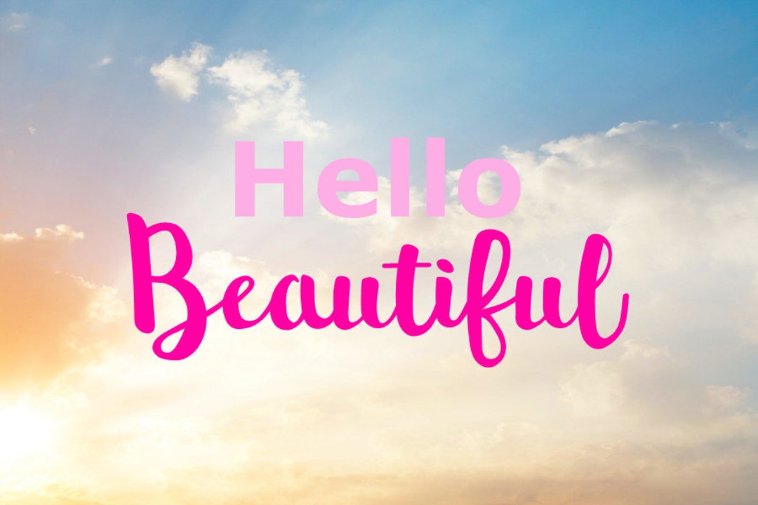 Hello Beautiful SVG Cut File - Etsy