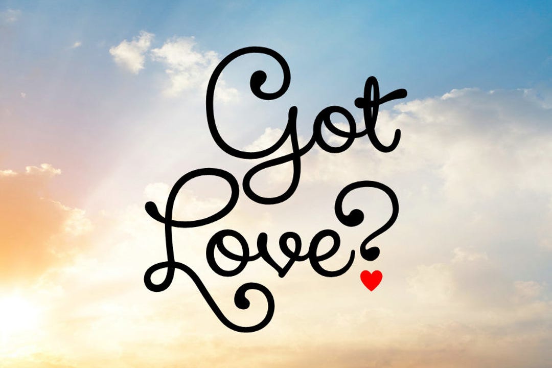 Got Love Svg, Love Svg, Valentine's Svg, Valentine Svg, Heart Svg - Etsy