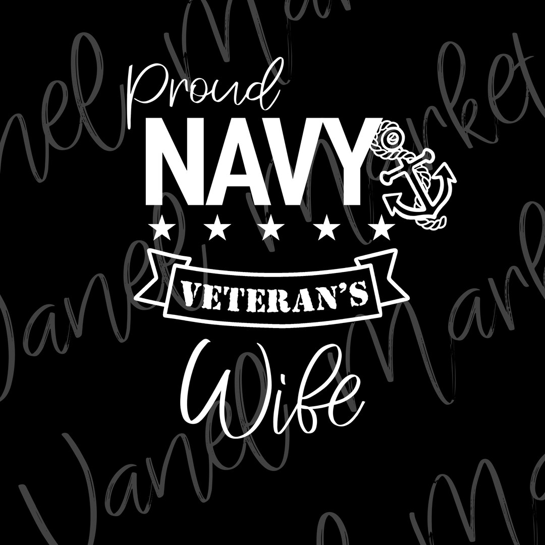 Proud Navy Veteran’s Wife Mom Girlfriend Aunt or Daughter Decal ...