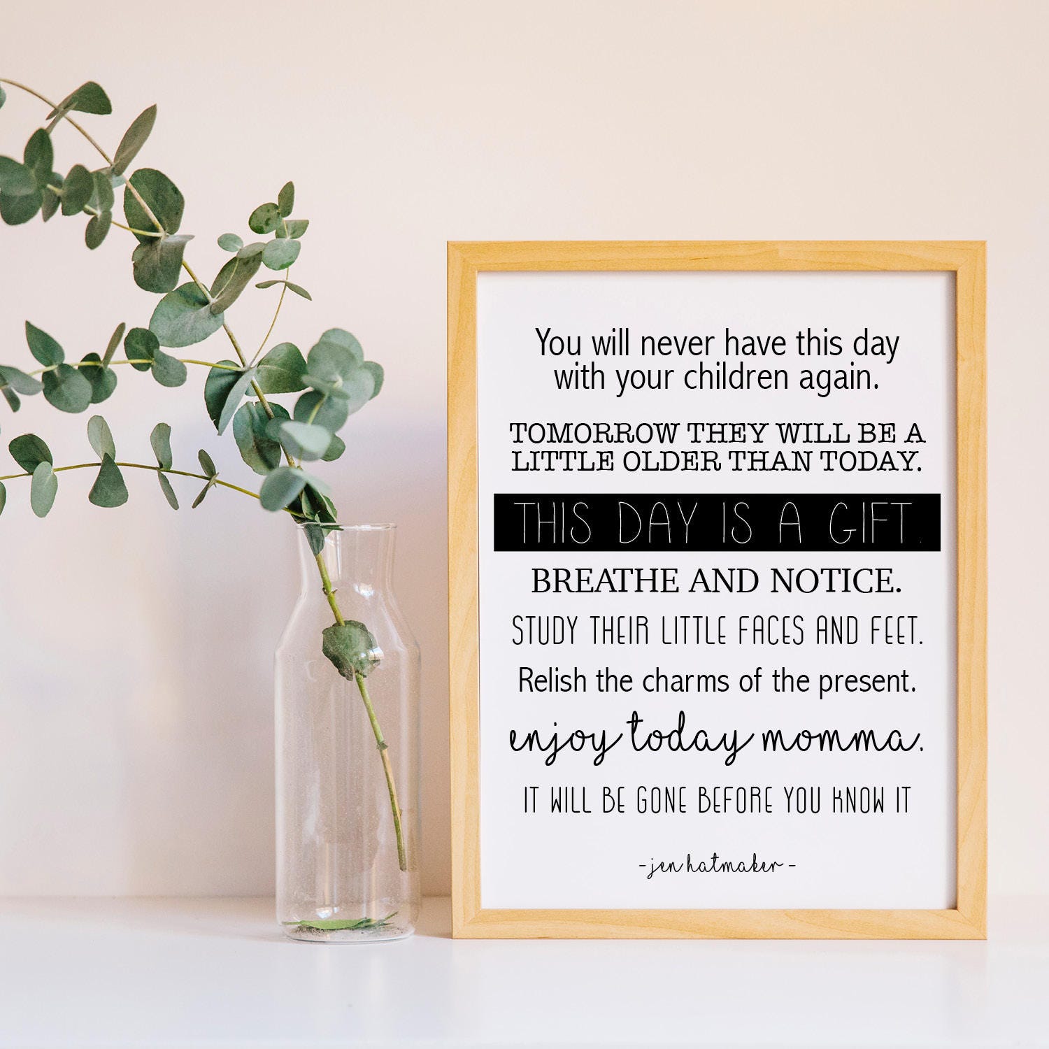 8x10 print You Will Never Have this Day Again with Your | Etsy