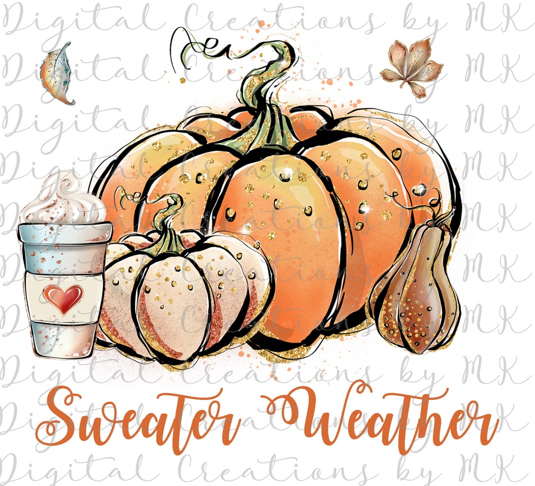 Fall Sweater Weather PNG 300 Dpi Sublimation - Etsy