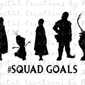 Frozen Squad Goals PNG 300 Dpi, SVG File, Cricut, Clipart - Etsy