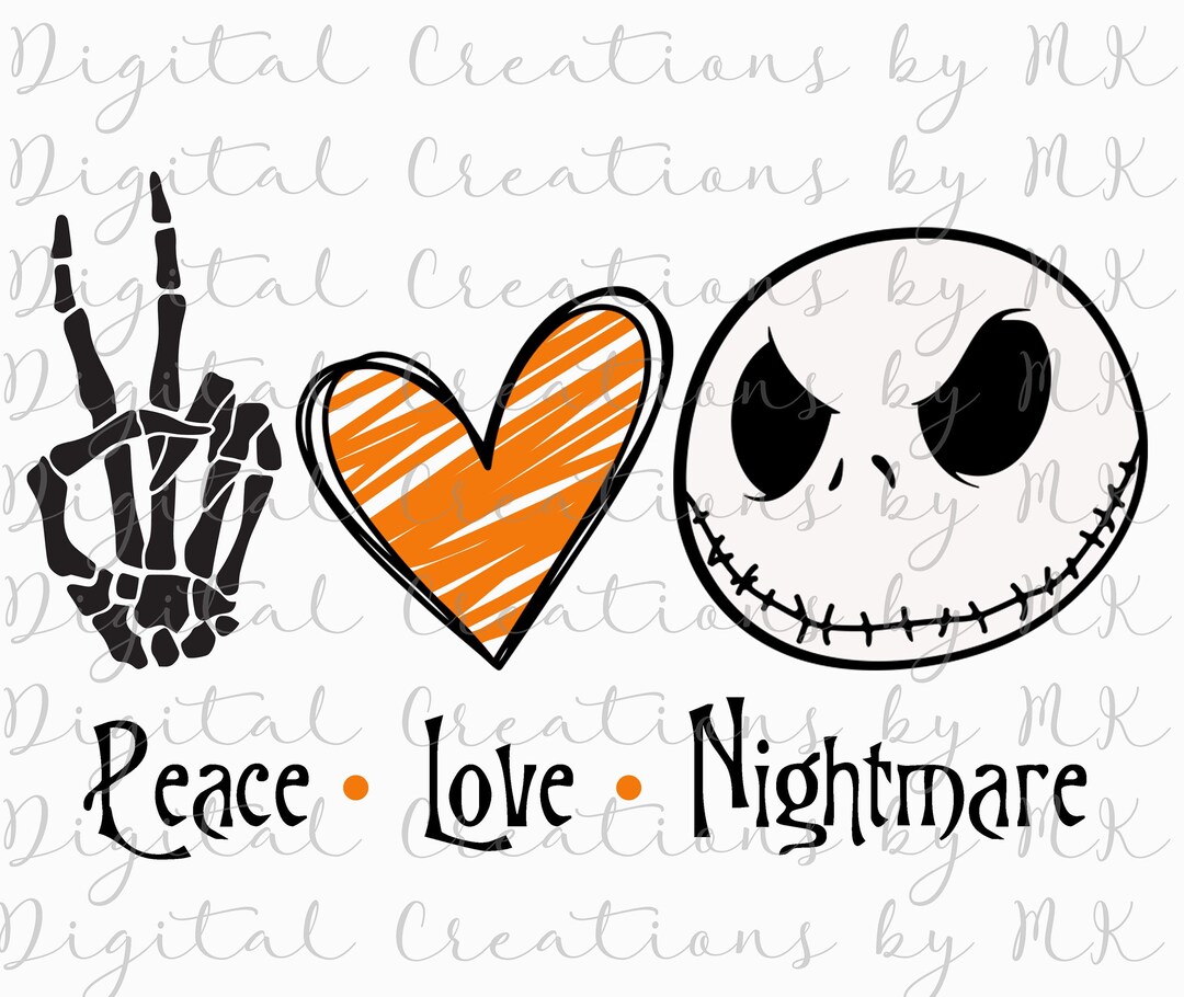 Peace Love Nightmare, Nightmare Before Christmas, Digital File - PNG ...