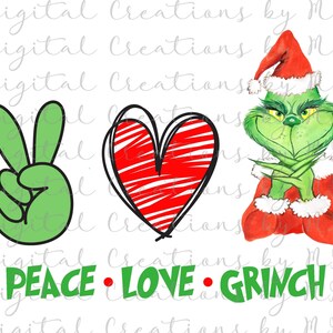 Peace Love Grinch PNG File 300 Dpi Sublimation - Etsy