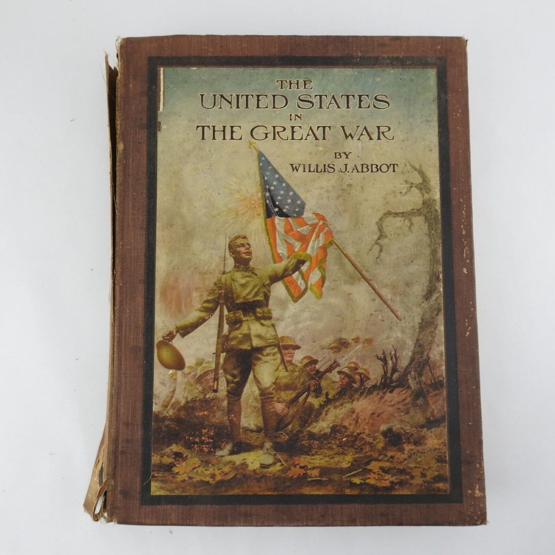 Vintage Military Book Wonderful Illustrations US in the Great War WW1 ...