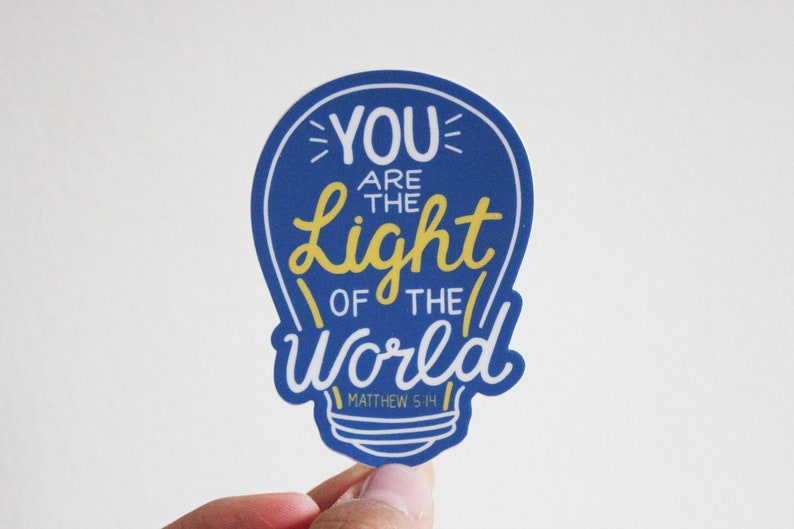 You Are the Light of the World - Matthew 5:14 Sticker - Etsy