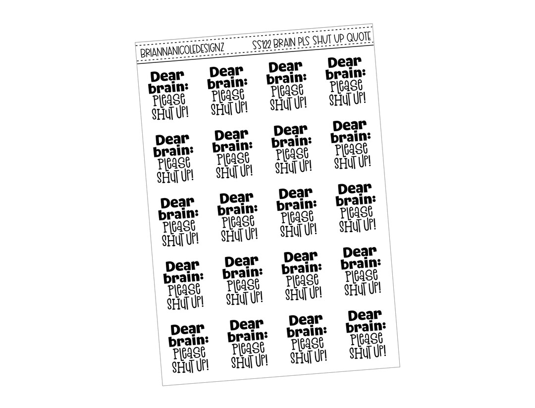 SS122 Brain Please Shut up Quote | Planner Stickers - Etsy