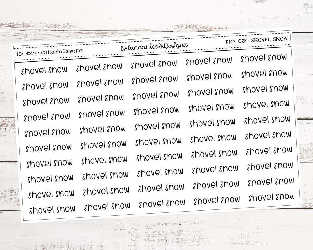 FMS 030 Shovel Snow Script | Planner Stickers - Etsy