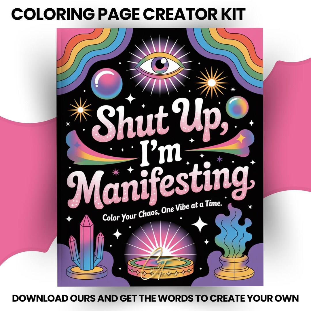 Shut Up, I’m Manifesting™ Coloring Book for Adults - Etsy