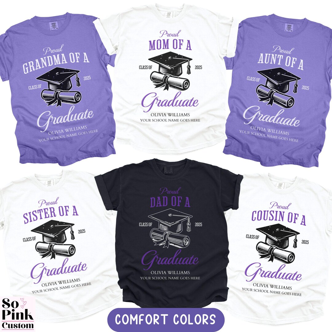 Comfort Colors Custom Proud Graduate Family Shirts, Graduation Group ...