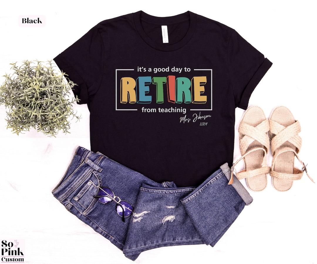 Personalized Retired Teacher Shirt With Name and Year, Custom Teacher ...