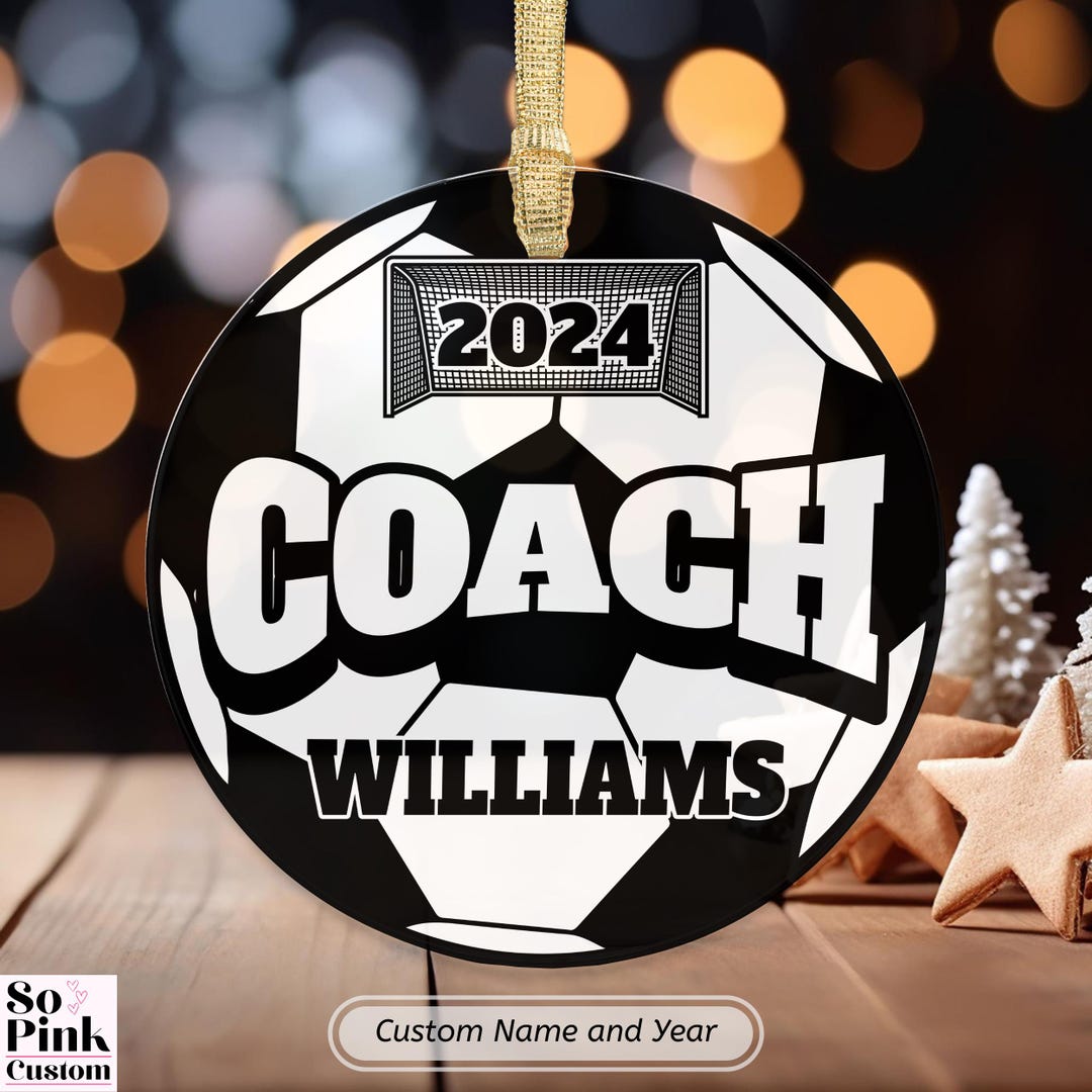 Custom Soccer Coach Ornament With Name and Year, Personalized Soccer ...
