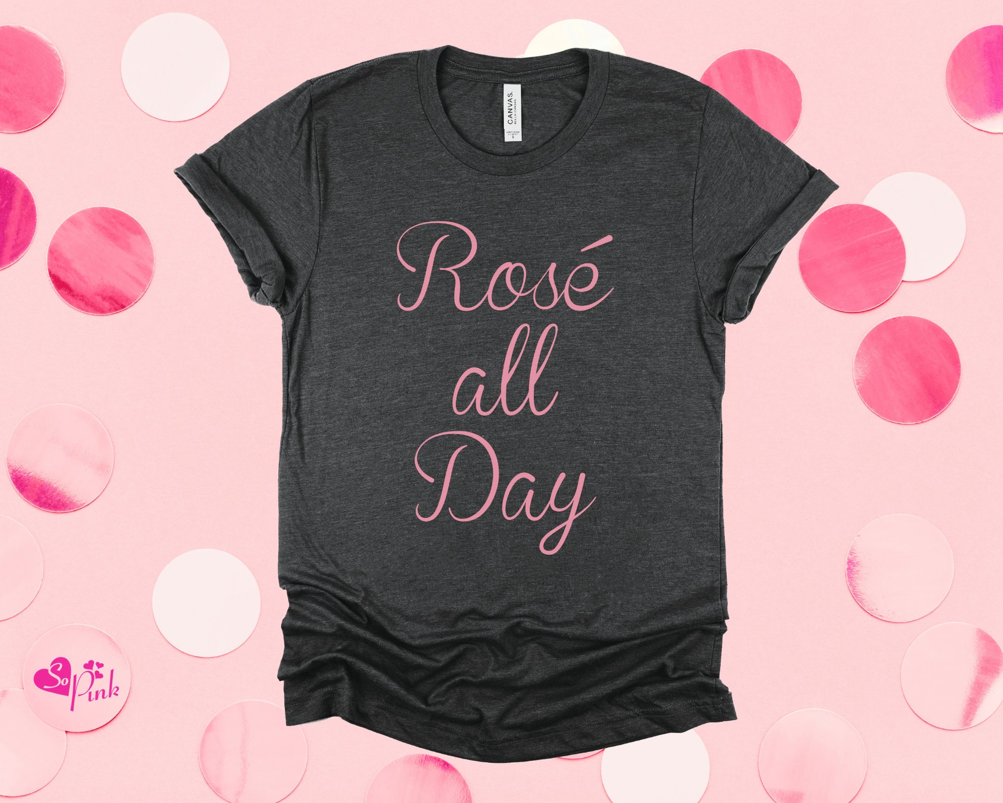Rosé All Day Shirt Rosé Shirt Champagne Shirt Wine Shirt | Etsy