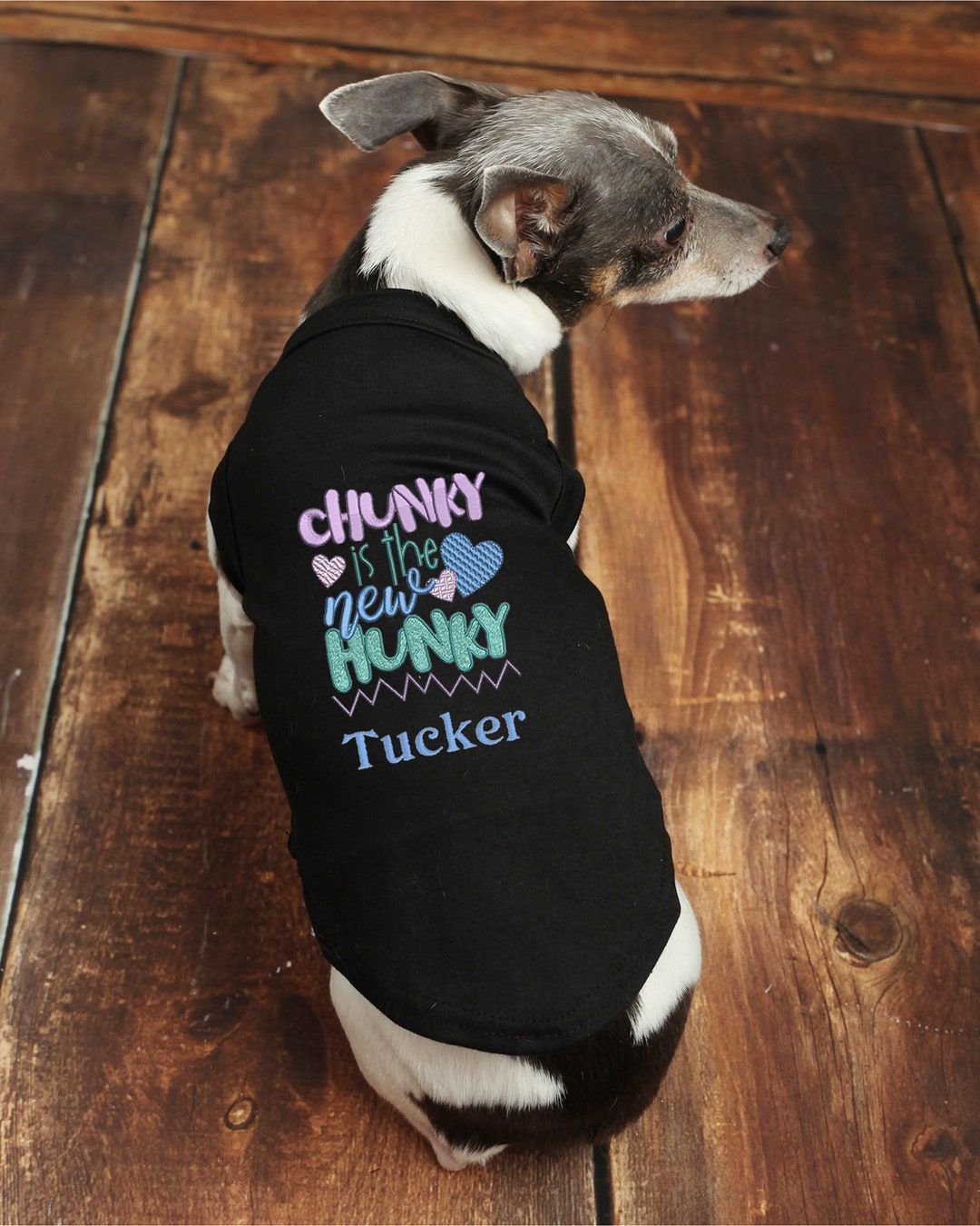 Chunky is the New Hunky Dog Shirt - Fat Dog Shirt - Big Dog Funny Shirt ...