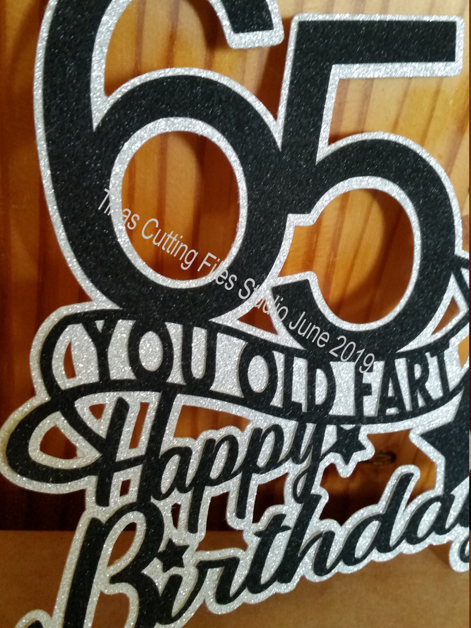 65th You Old Fart Vintage Cake Topper With Rose Detail - Double Layered ...