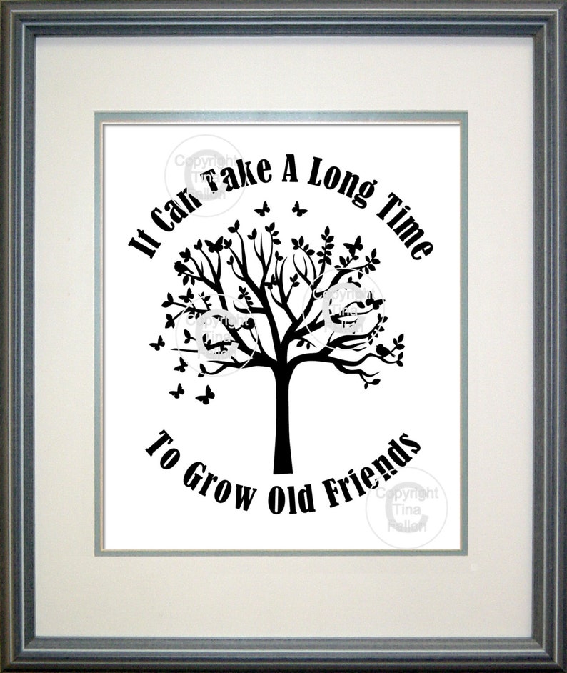 Tree - It Takes a Long Time to Grow Old Friends SVG and Studio Formats ...