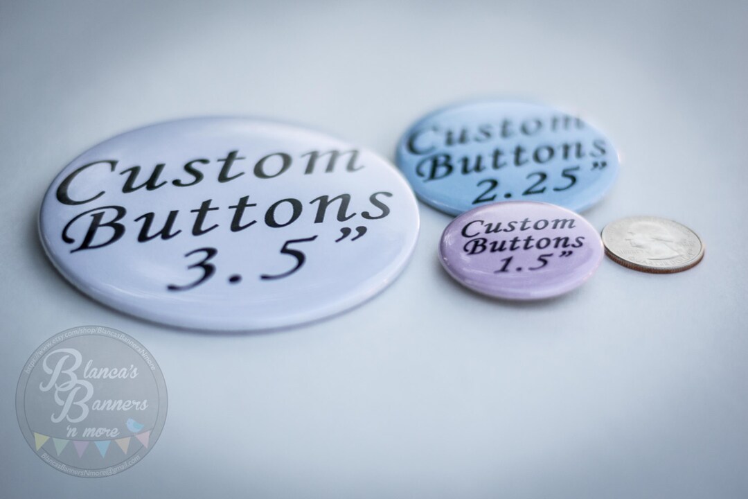 Personalized Pinbuttons Fridge Magnets, Key Chain Buttons Custom Party ...