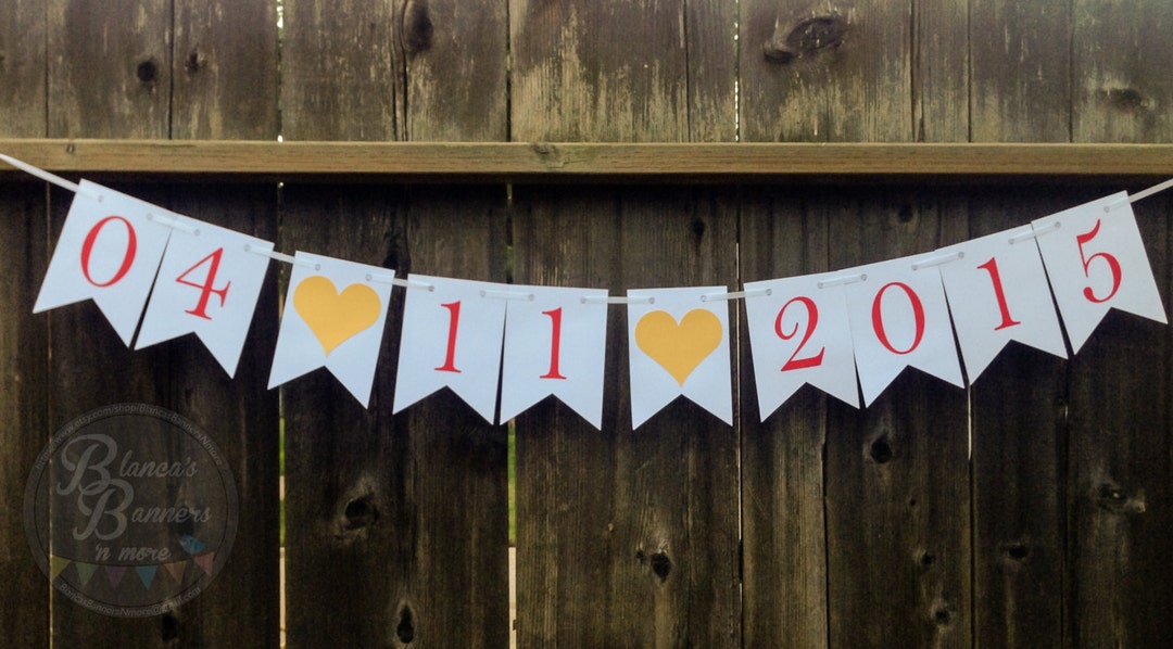Custom Date Banner, Engagement or Anniversary Banner, Save the Date ...