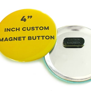 Custom 4 Inch Pin Button, Personalize Your Own Pins for Any Event, Pin ...