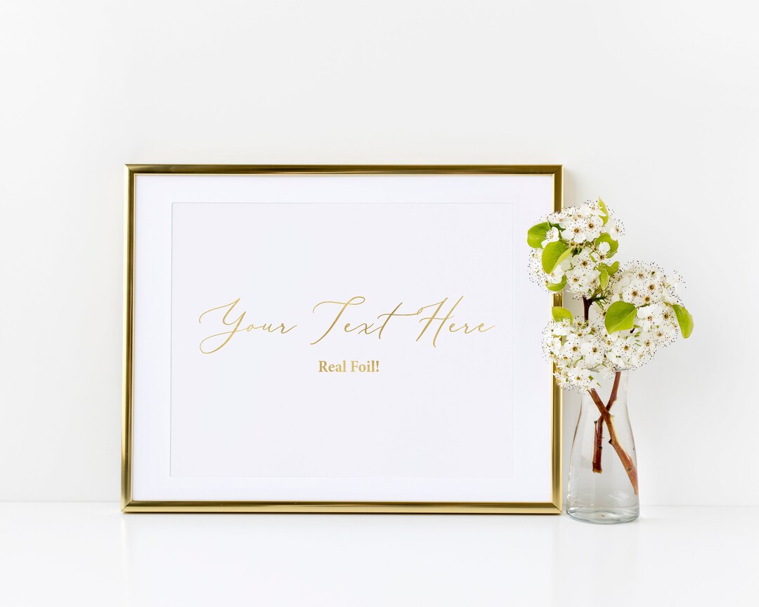 Custom Foil Print, Foil Wedding Signs, Custom Gold Sign, Gold Wedding ...