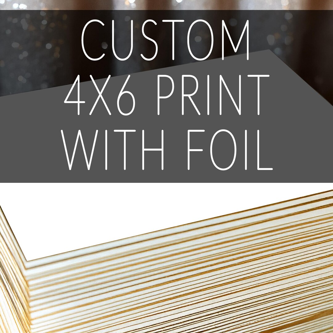 Custom Wedding Invitation Printing, Custom Gold Foil Print, Custom 4x6 ...