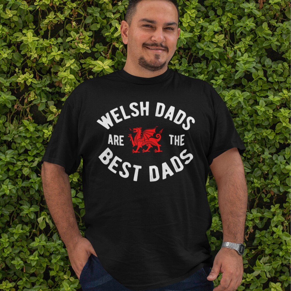 Welsh Dad Shirt, Welsh Best Dad Shirt, Fathers Day Shirt, Fathers Day ...